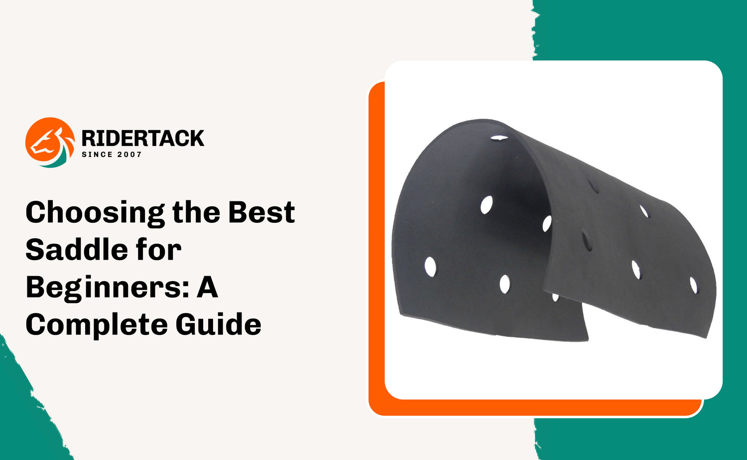 Choosing the Best Saddle for Beginners: A Complete Guide – Rider Tack